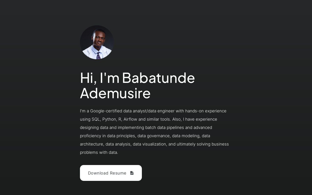 Babatunde Ademusire's Data Engineer/Data Analyst Portfolio Babatunde Ademusire's Data Engineer/Data Analyst Portfolio